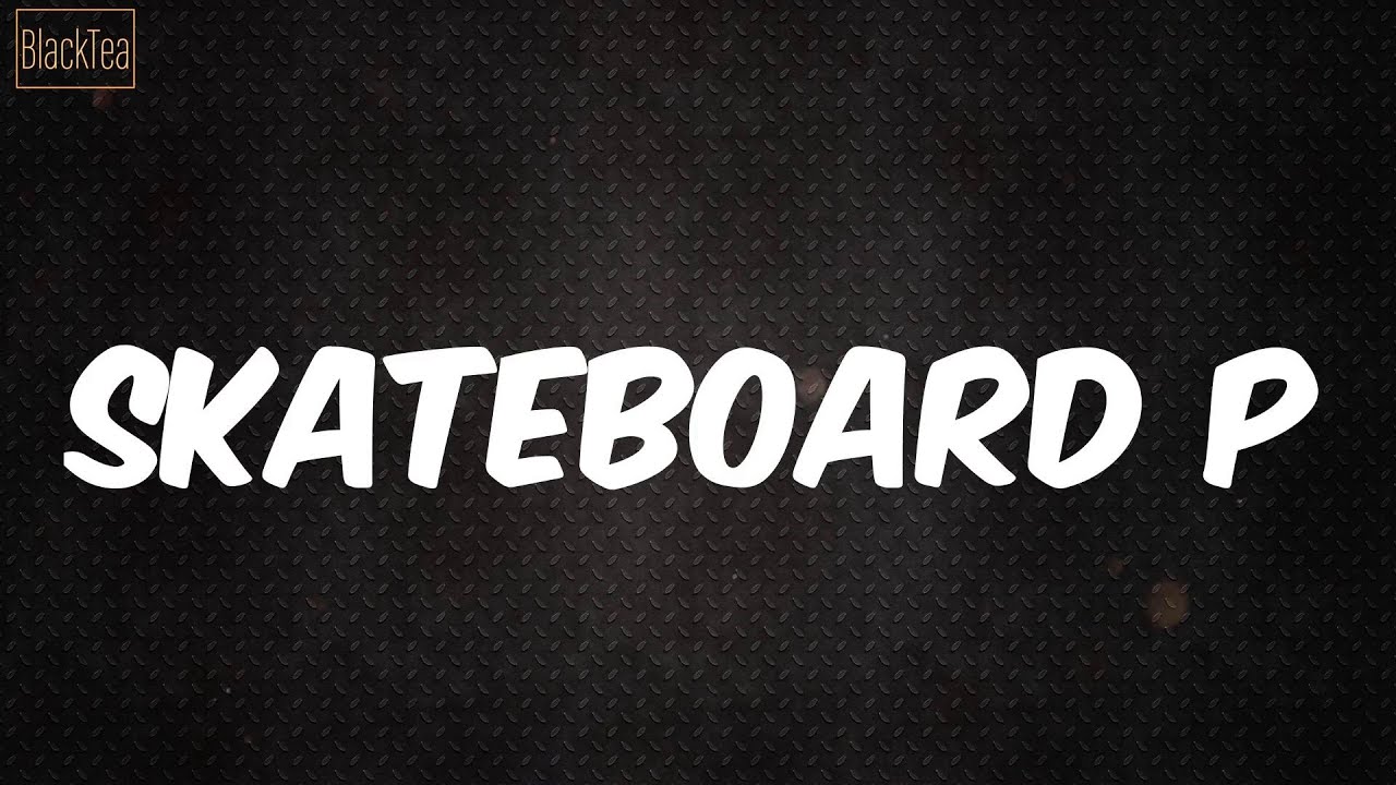 Skateboard P (Lyrics) - MadeinTYO - YouTube