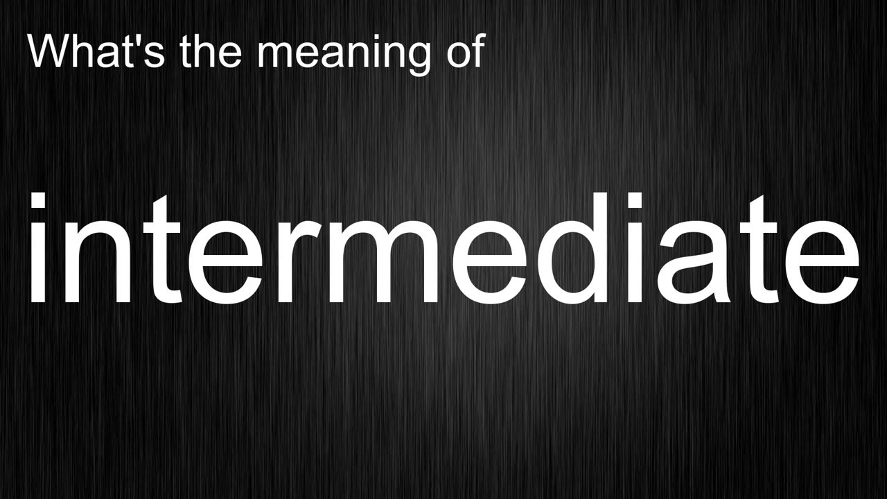 The Last "intermediate" Pronunciation and Meaning Video You'll Ever ...