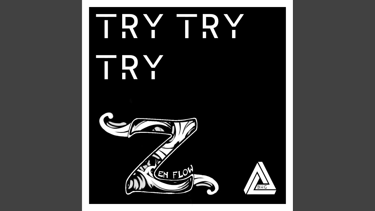 Try Try Try - YouTube