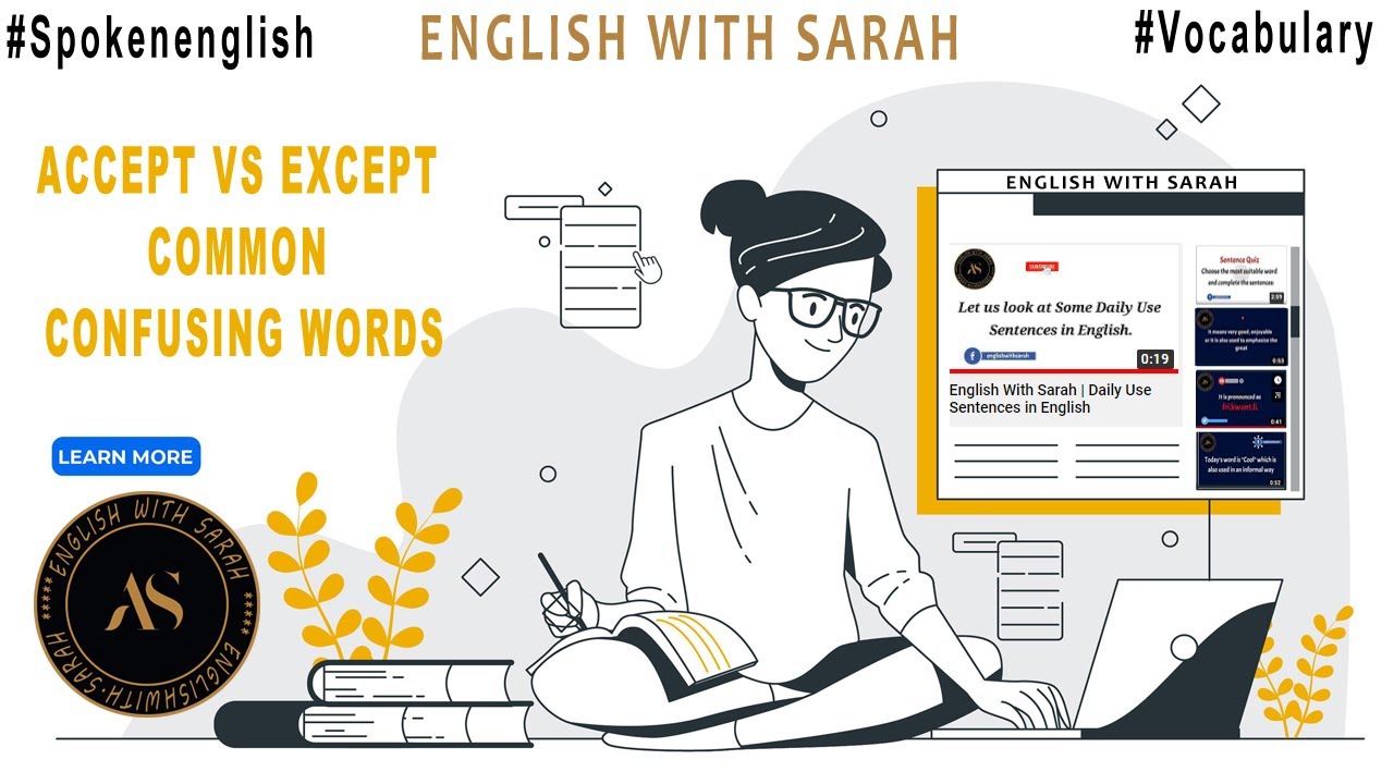 Accept VS Except | Common Confusing Words | Spoken English | Learn English - English with Sarah ...