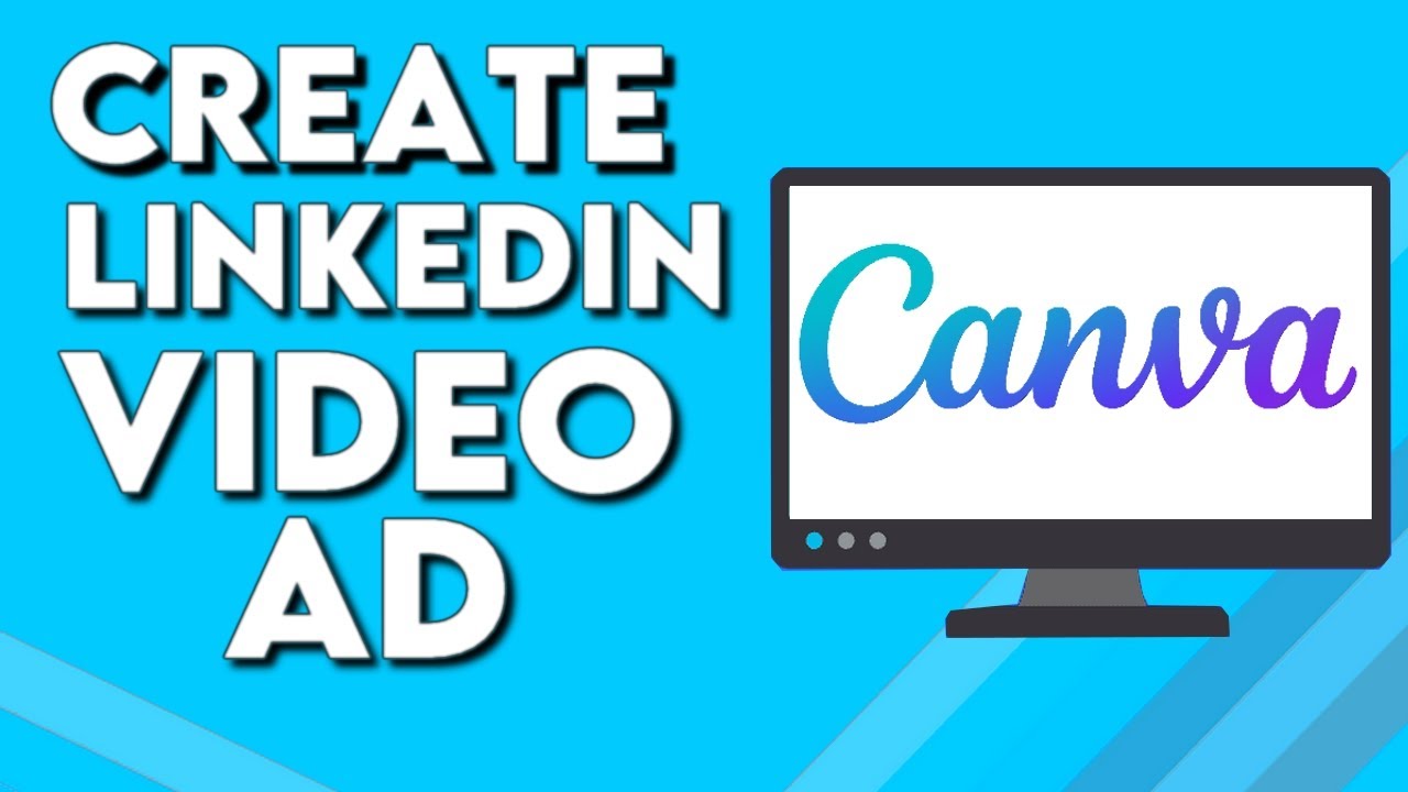 How To Make And Create Linkedin Video Ad on Canva PC - YouTube