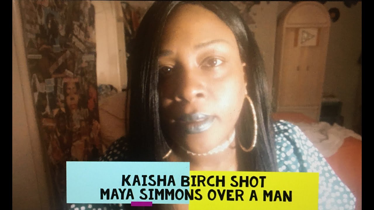 Kaisha Simmons Birch Shot Maya Jennifer Simmons Over a Man both Are ...