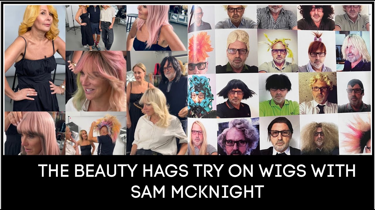 THE BEAUTY HAGS TRY ON WIGS WITH SAM MCKNIGHT - YouTube