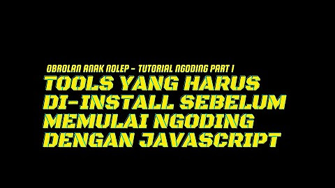 Tahap-Tahap Belajar Ngoding Fundamental Menggunakan JavaScript - YouTube