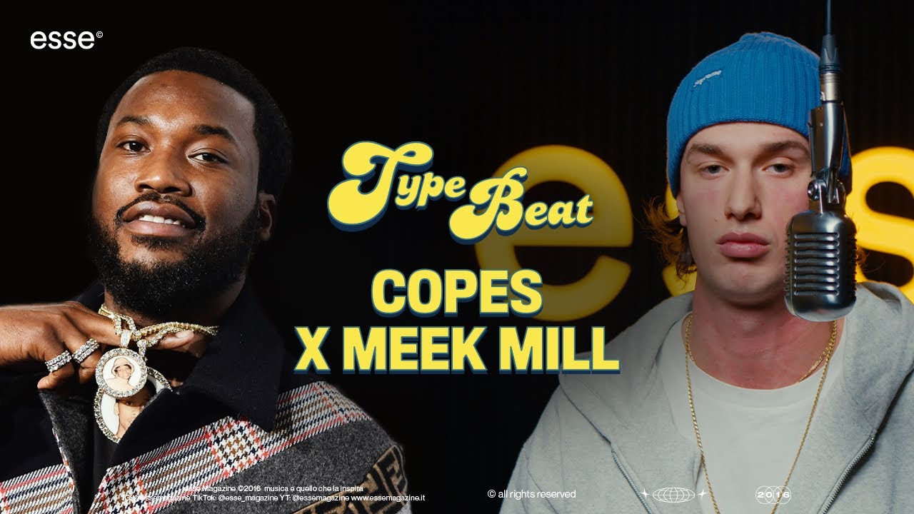 Copes rappa su un type beat di Meek Mill | esse - YouTube
