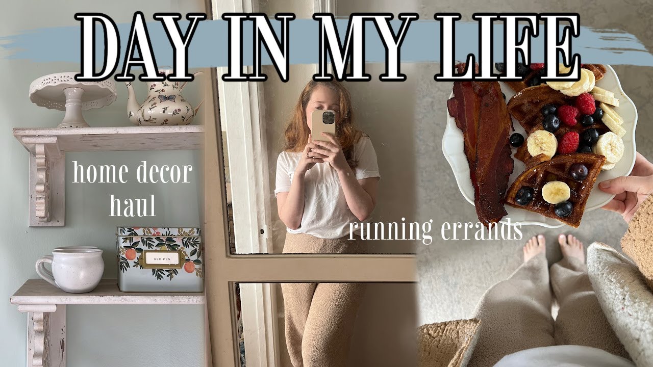 DAY IN MY LIFE | home decor haul, daily errands, etc! - YouTube
