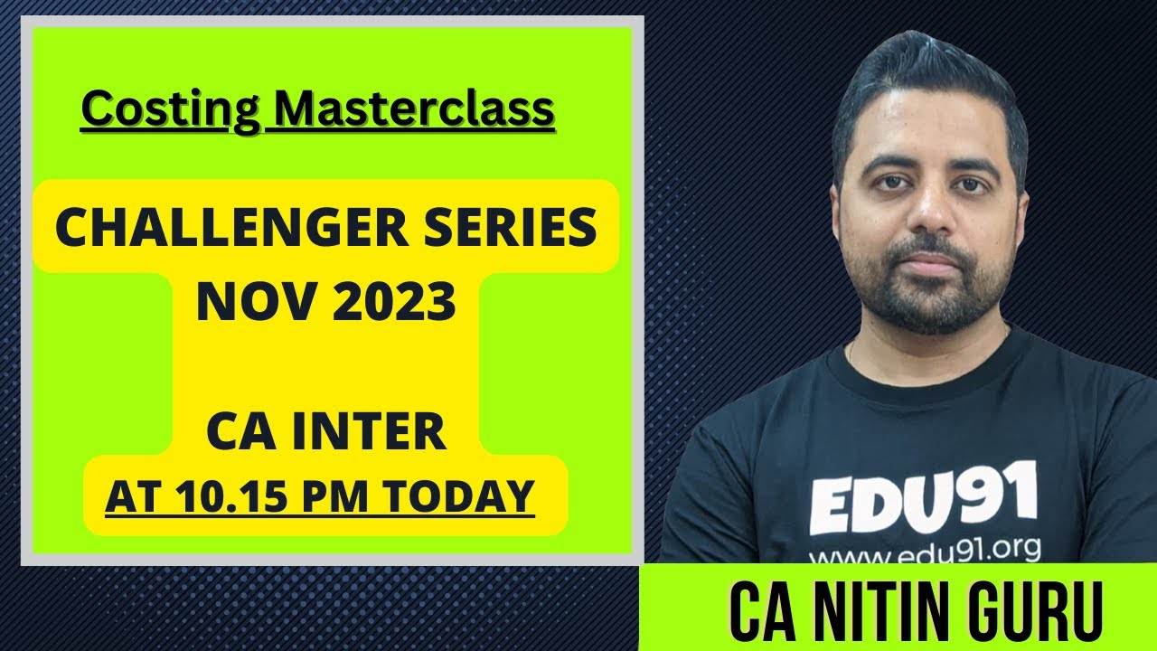 Costing & FM CA Inter Guidance l Introduction to challenger series l CA ...