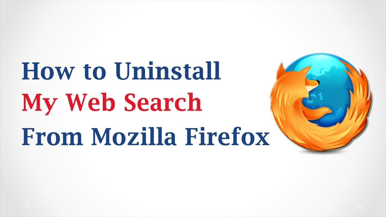 How to Uninstall My Web Search Toolbar From Firefox - YouTube