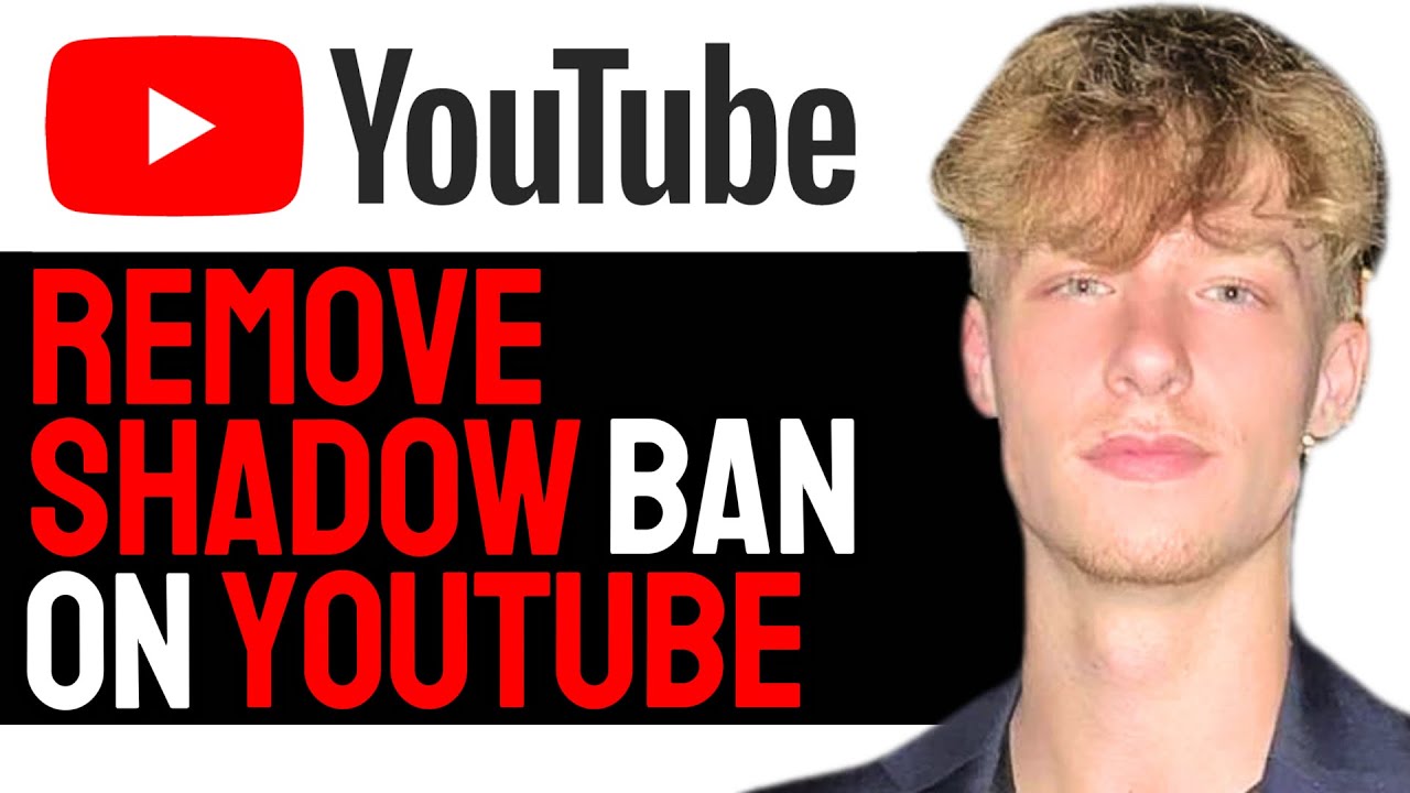 How To Check / Handle / Remove Shadow Bans On YouTube! | UPDATED 2025 ...