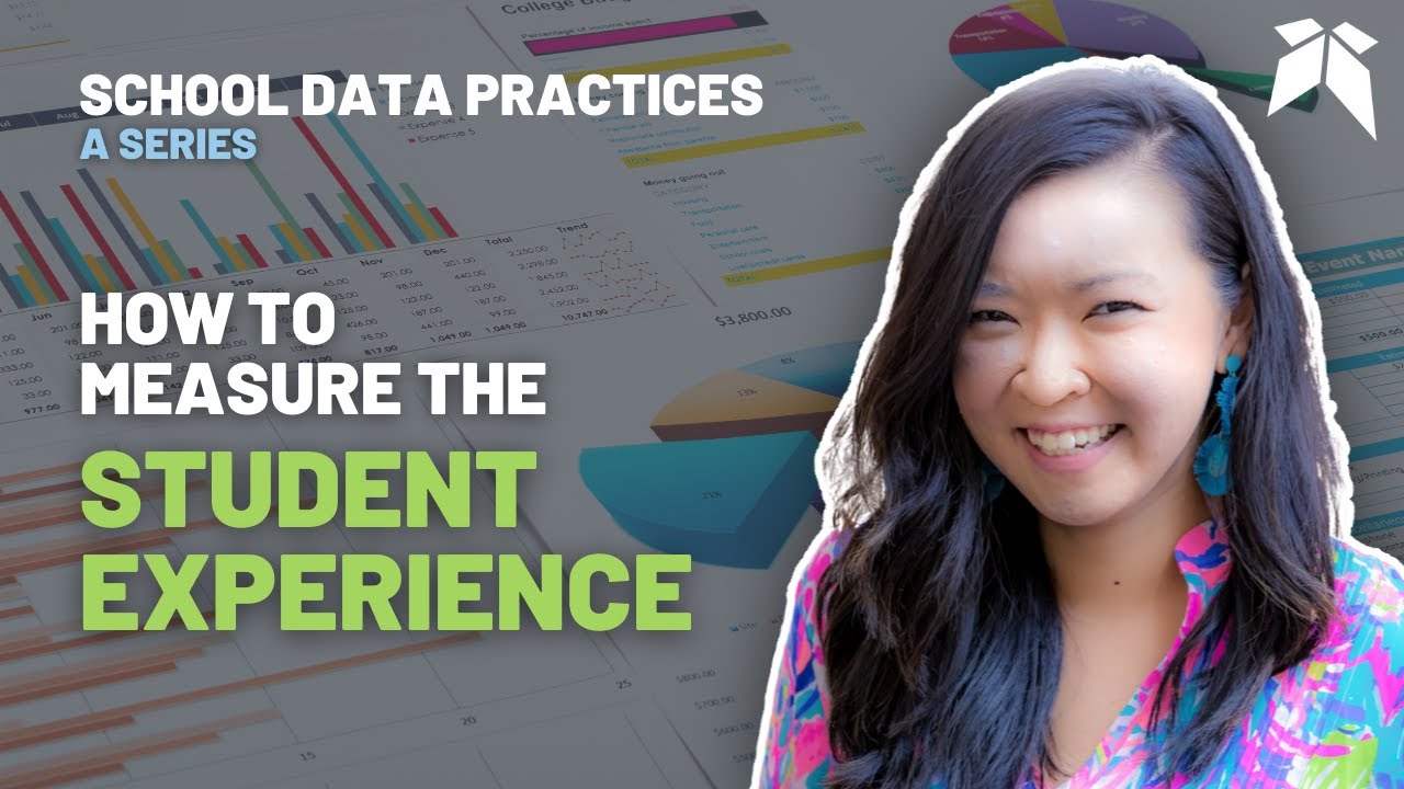 Data Practices: How to Evaluate the Student Experience | School Data ...