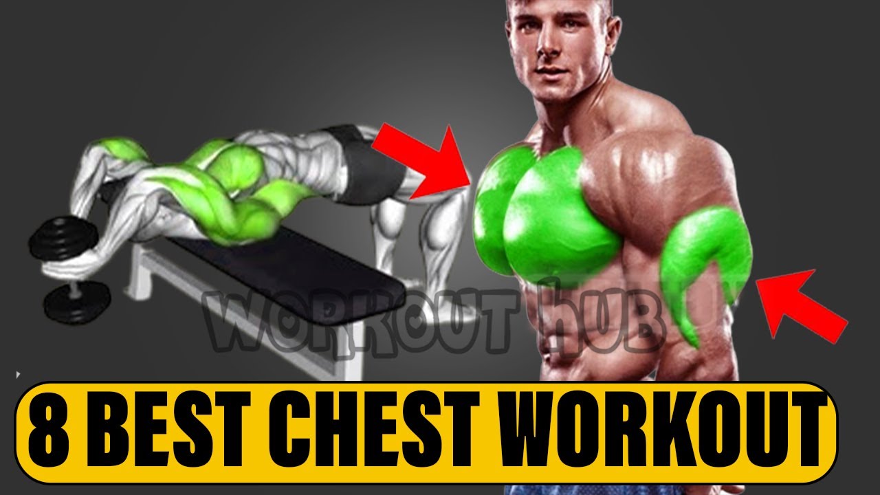 Chest Workout 8 Most Effective Chest Exercises Youtube