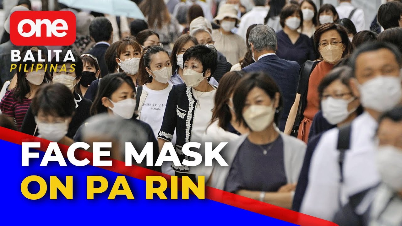 Mga Pinoy, tuloy pa rin sa pagsusuot ng face mask - YouTube