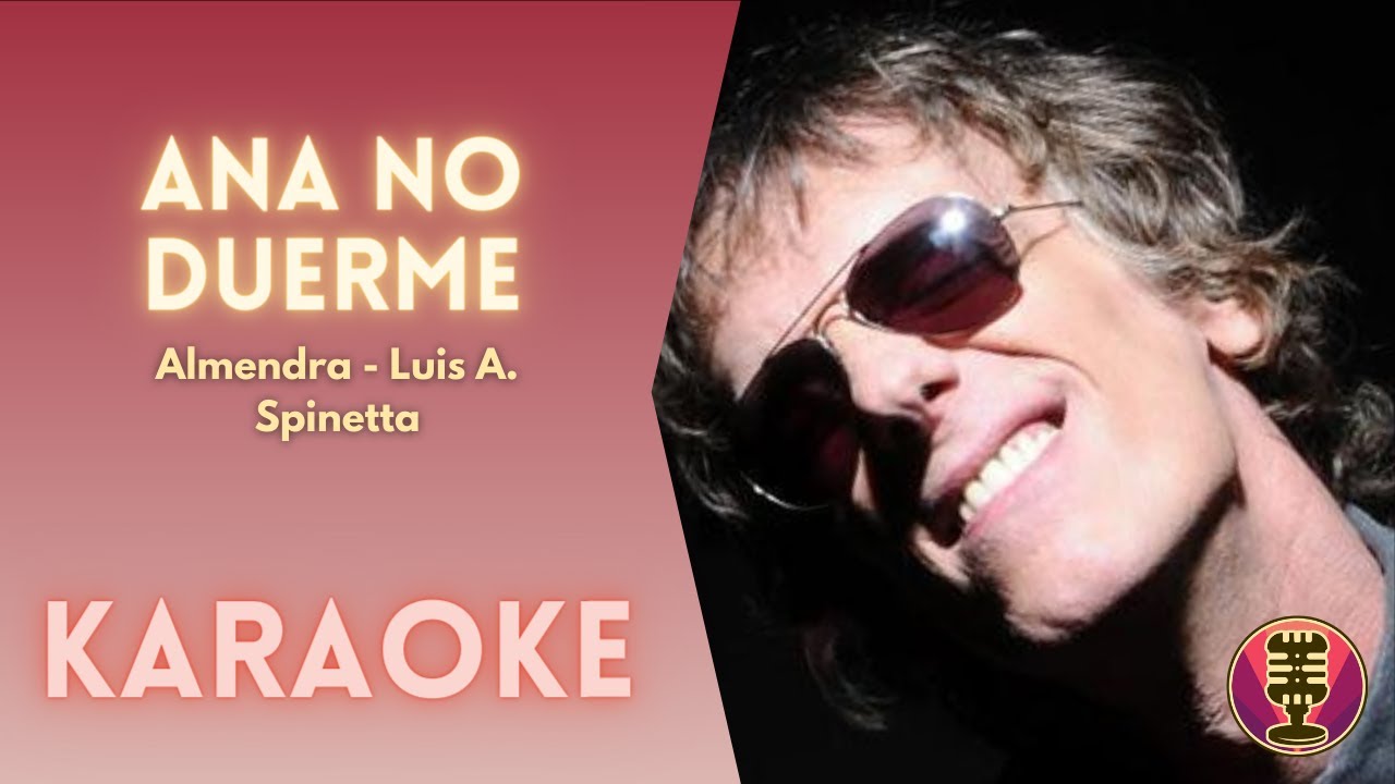 ALMENDRA - Ana No Duerme (Karaoke) - YouTube