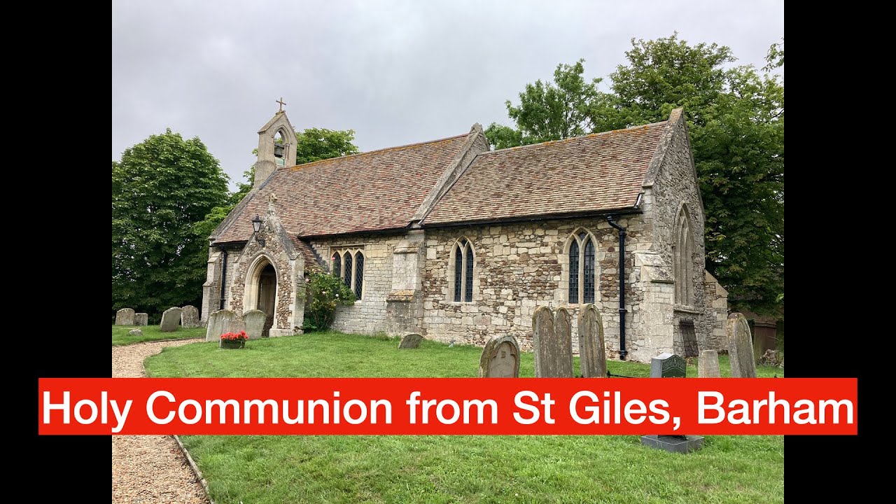 Sunday Service at St Giles, Barham - YouTube