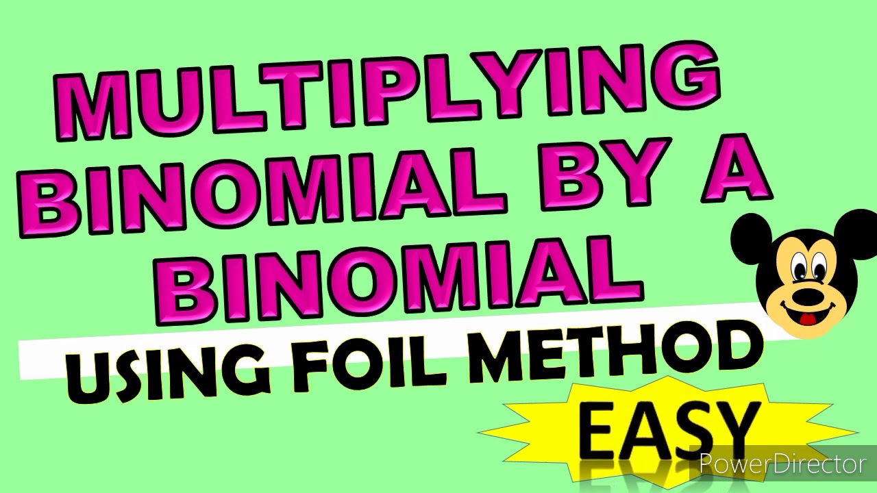 Multiplying Binomial by a Binomial - YouTube