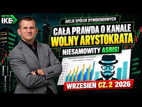 85. cz.2 Moje IKE - Wrzesień 2026 - Wolny Arystokrata - co mówi się na polskim YT? ASBIS zaskakuje.