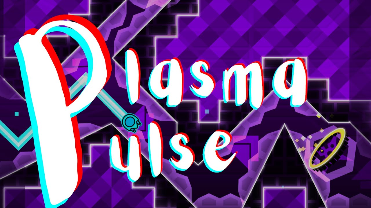 Plasma Pulse (Insane Demon) by Giron & xSmokes | Geometry Dash 2.2 ...