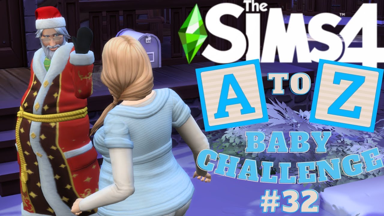 Sims 4 The A to Z Baby Challenge #32 (Santa Daddy) - YouTube
