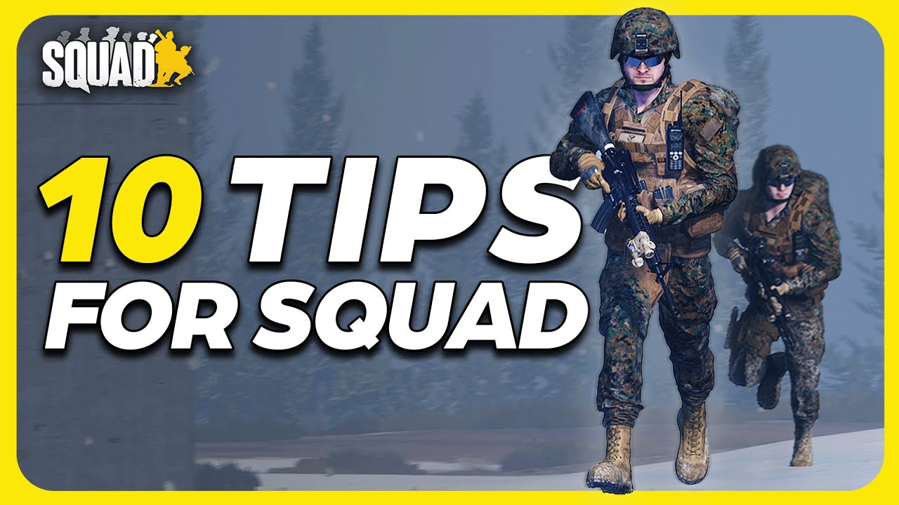 SQUAD TIPS for New Players - YouTube
