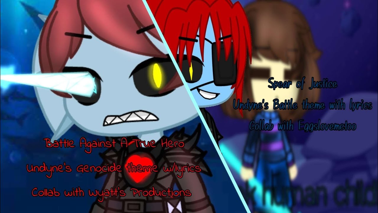 //UNDYNE// Spear of Justice + Battle Against a True Hero GCMV - Collab ...