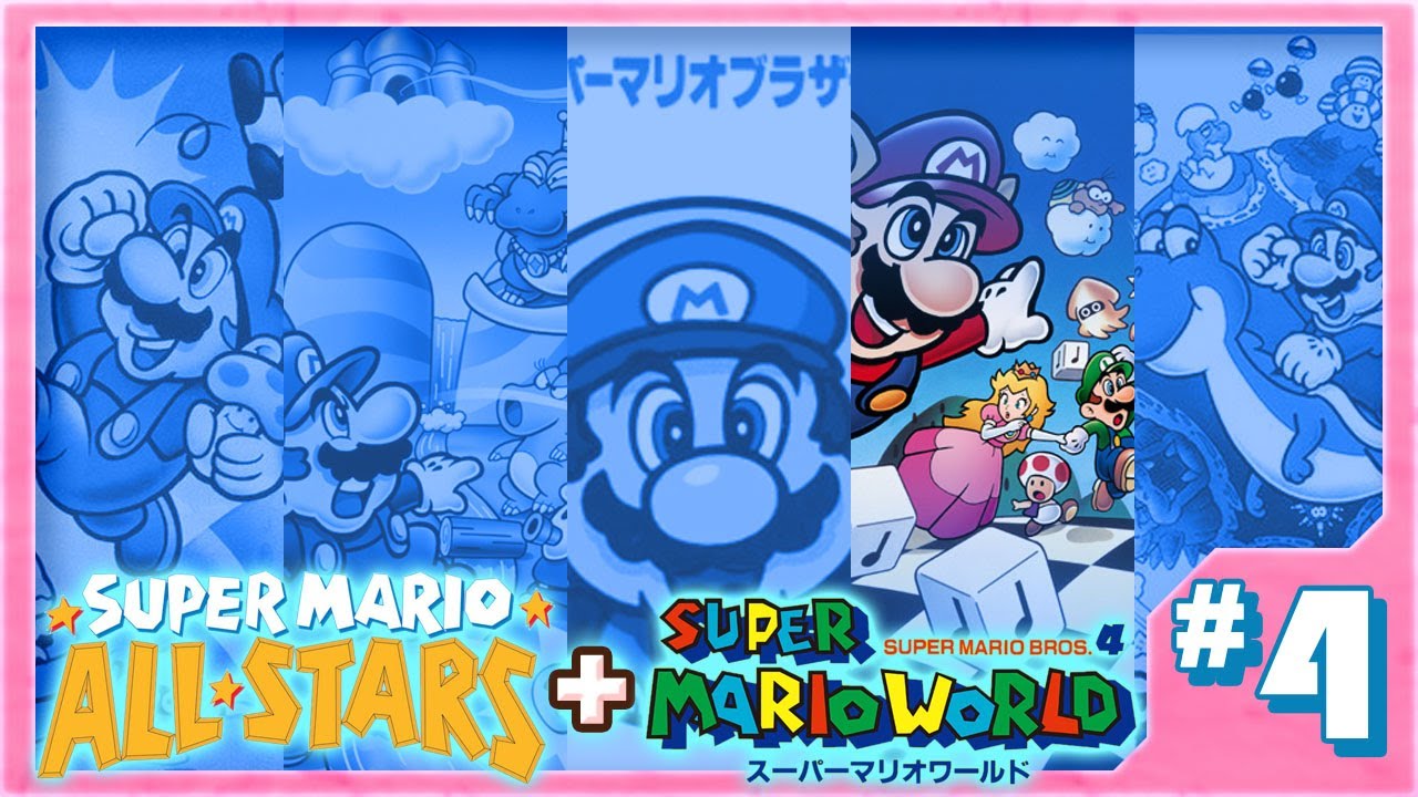 Super Mario All-Stars #4 (SMB3 [1/2]) - YouTube