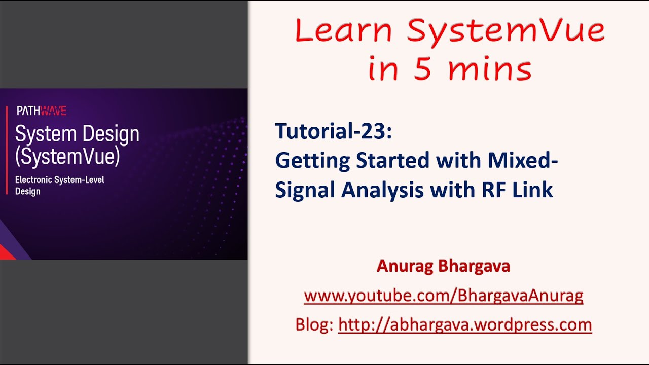 Tutorial-23: Getting Started with Mixed Signal System Analysis with RF ...