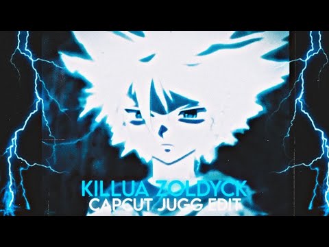 『Killua Zoldyck Edit⚡️』Edit/Amv 「Capcut Jugg Edut」Scrap! - YouTube