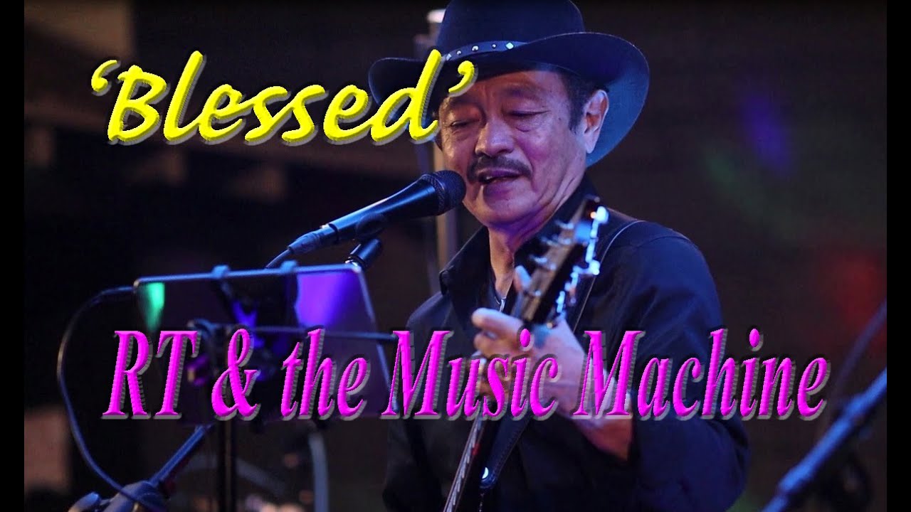 'Blessed' cover - RT & the Music Machine - YouTube