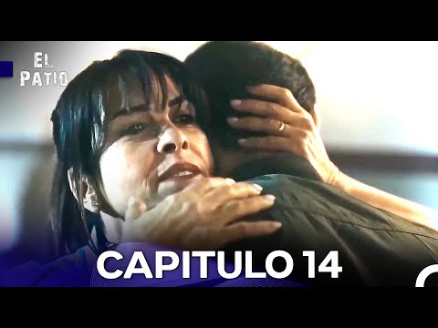 El Patio Capitulo 14 (Doblado en Español)