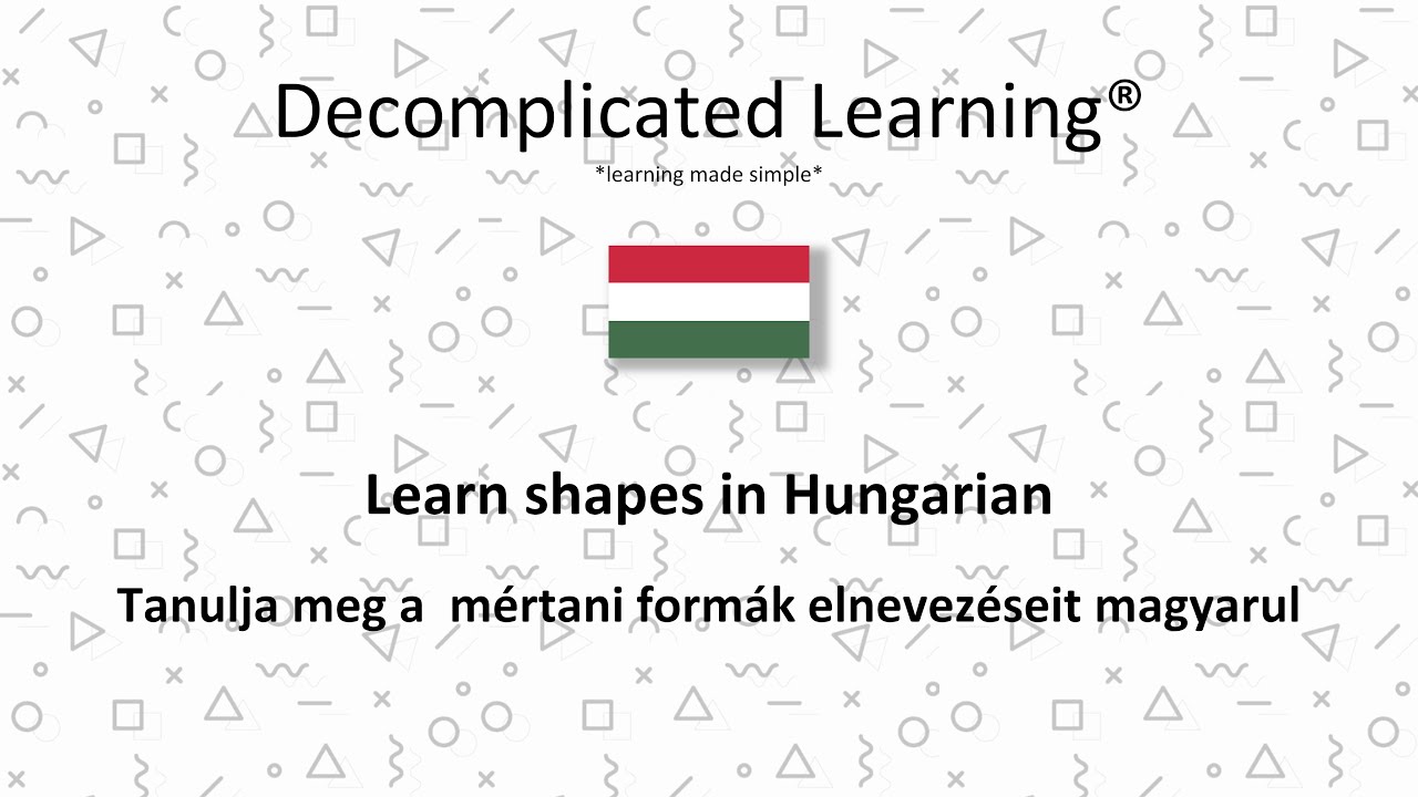 Learn shapes in Hungarian - YouTube