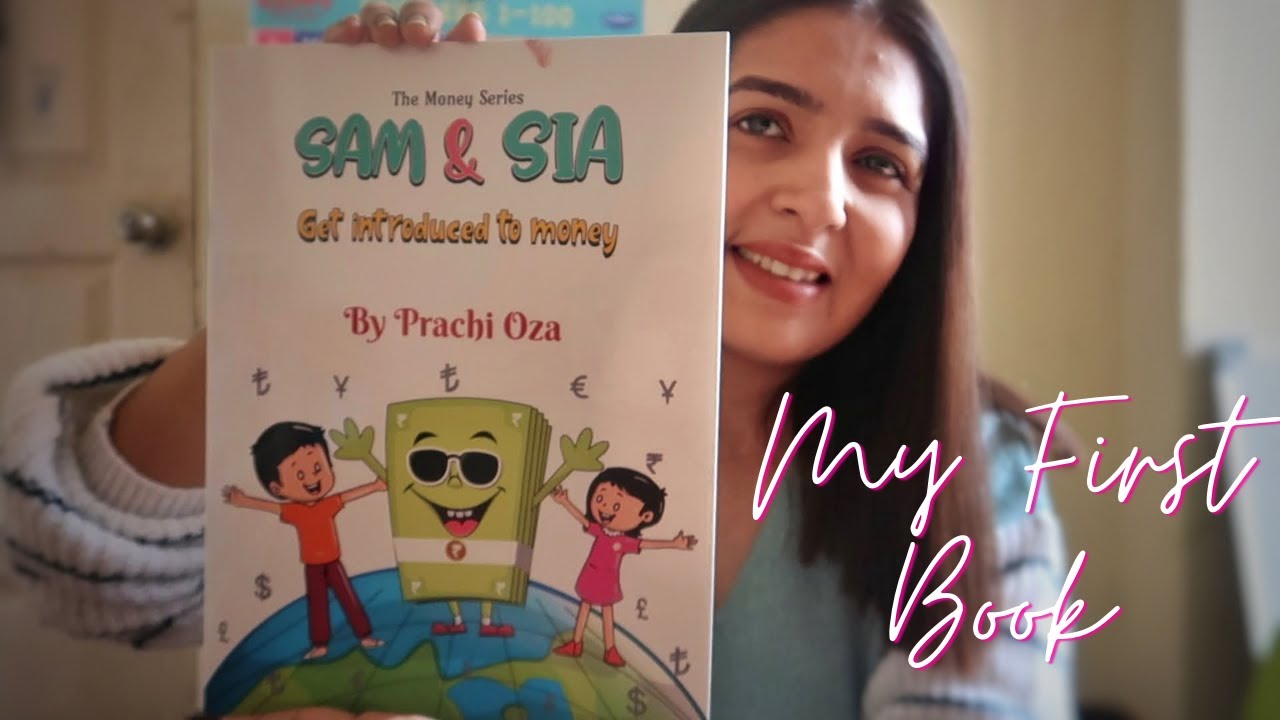 I Wrote a Children's Book | Sam & Sia -Get Introduced to Money| Now ...