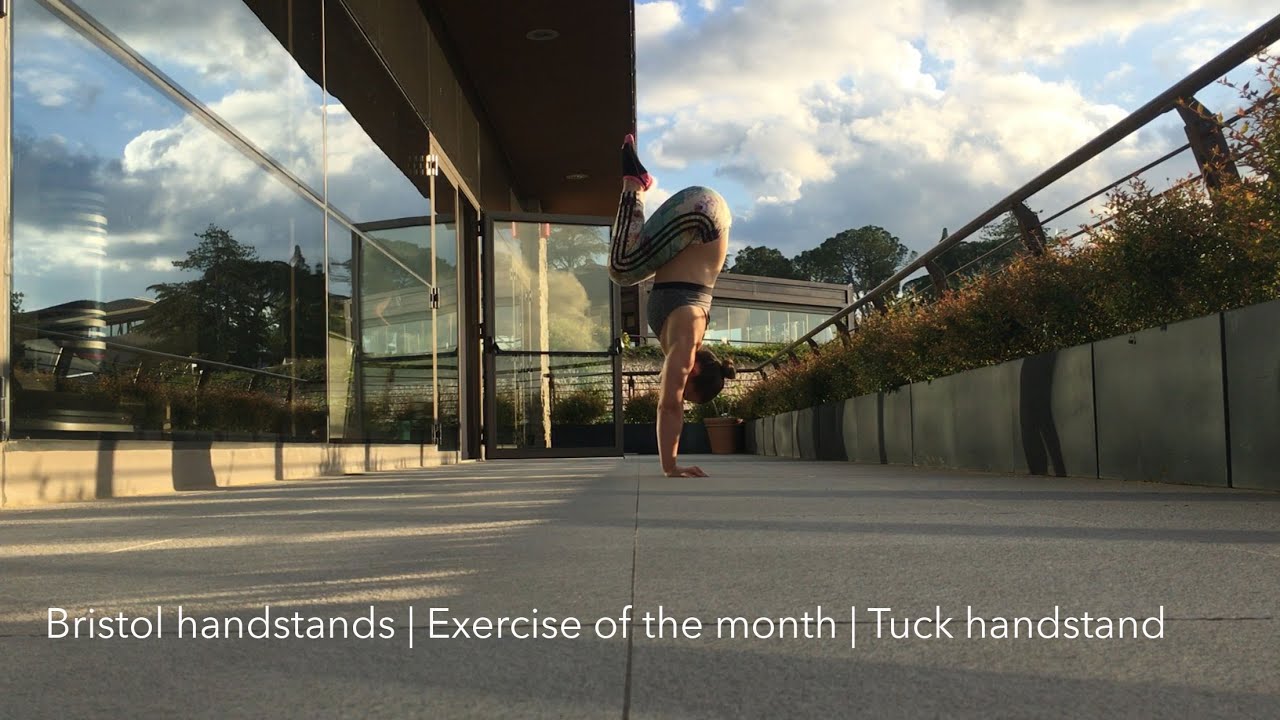 Bristol Handstands | Exercise of the month | Tuck to Handstand - YouTube