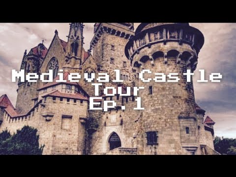 Medieval Castle Tour | ep. 1 - YouTube