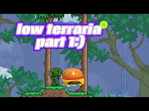 low terraria part 1 - YouTube