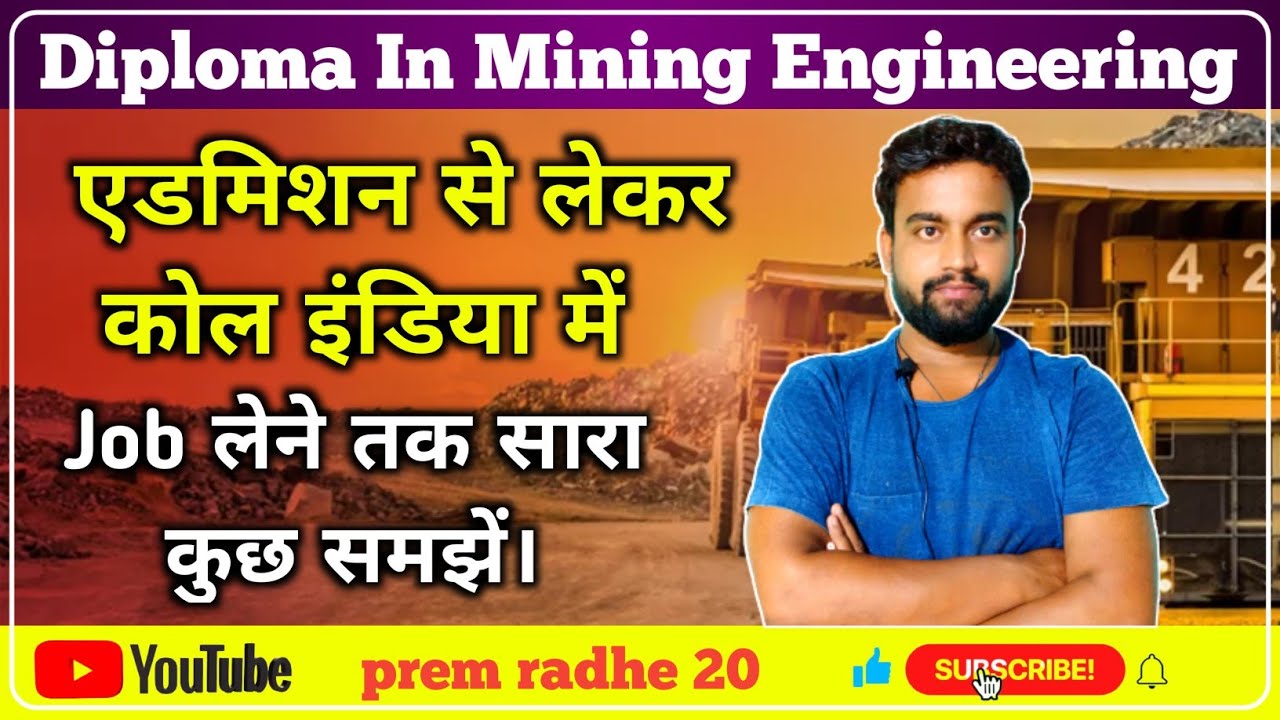 Diploma In Mining Engineering || एडमिशन से लेकर कोल इंडिया में || Job लेने तक सारा कुछ समझें ...