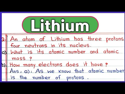 What is the atomic number and mass number of Lithium / How many ...