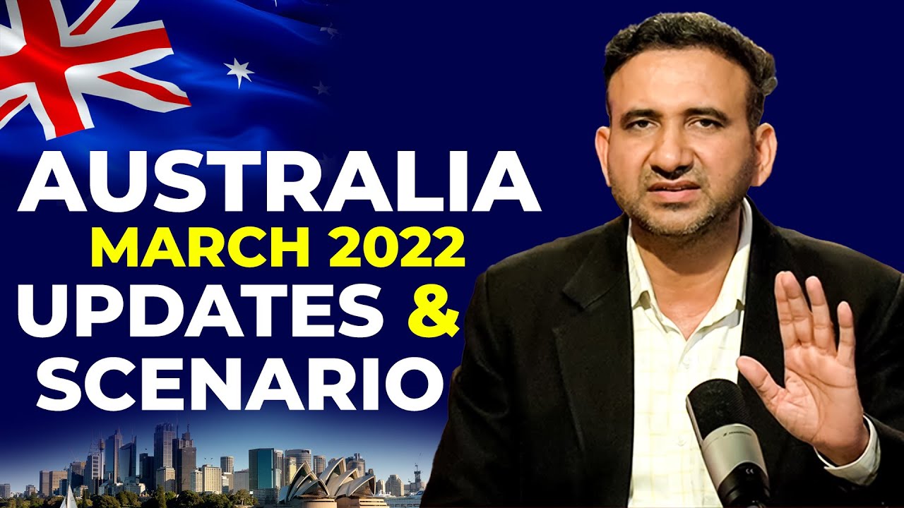 Watch Australia Recent Updates & Scenario | New Visas Feb. 2022 - YouTube