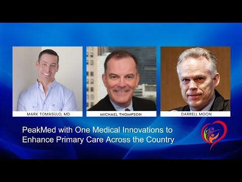 Highlights from PeakMed with One Medical Innovations to Enhance Primary ...
