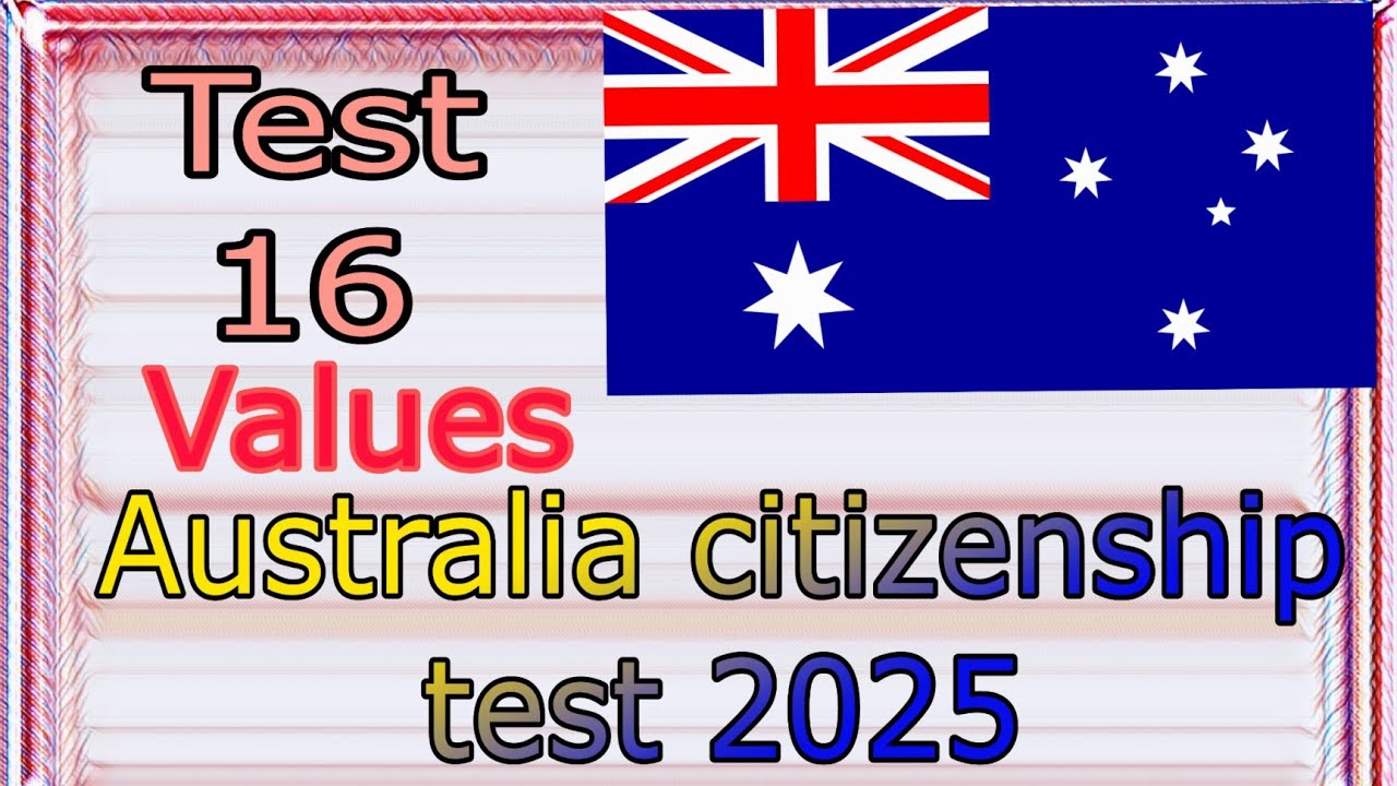 Australia Citizenship Test #16 - And #Australia Values- questions and ...