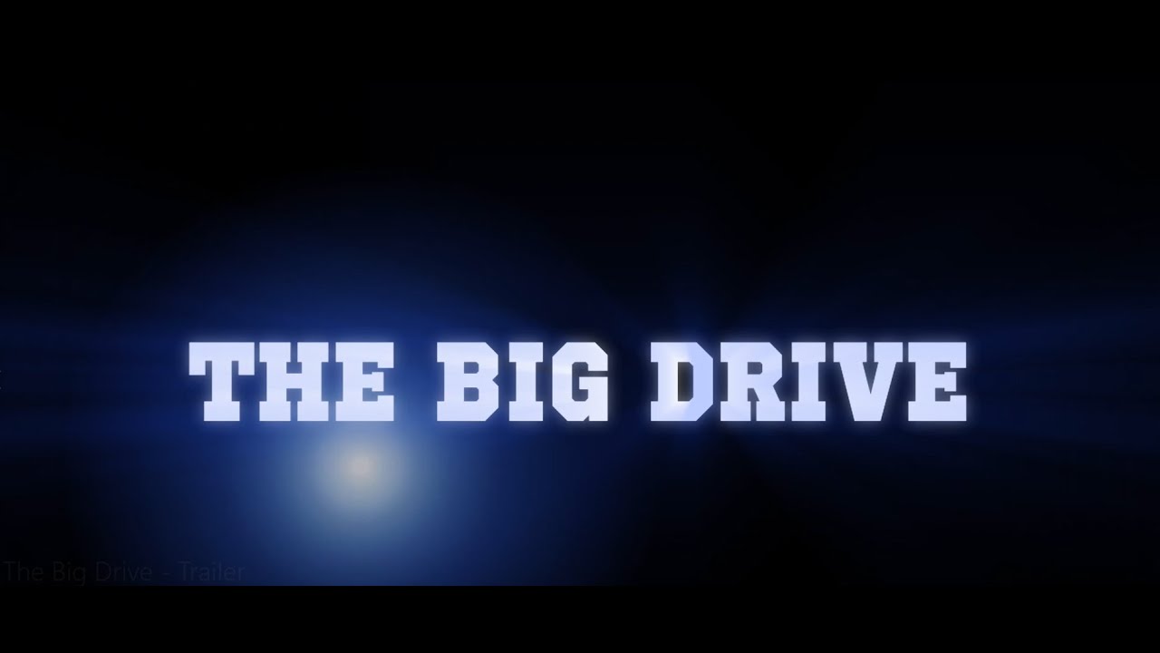 The Big Drive - Trailer - YouTube
