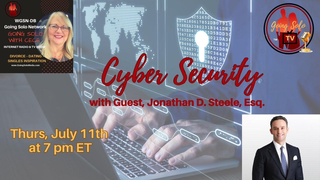 Cyber Security with Jonathan D Steele Esq - YouTube
