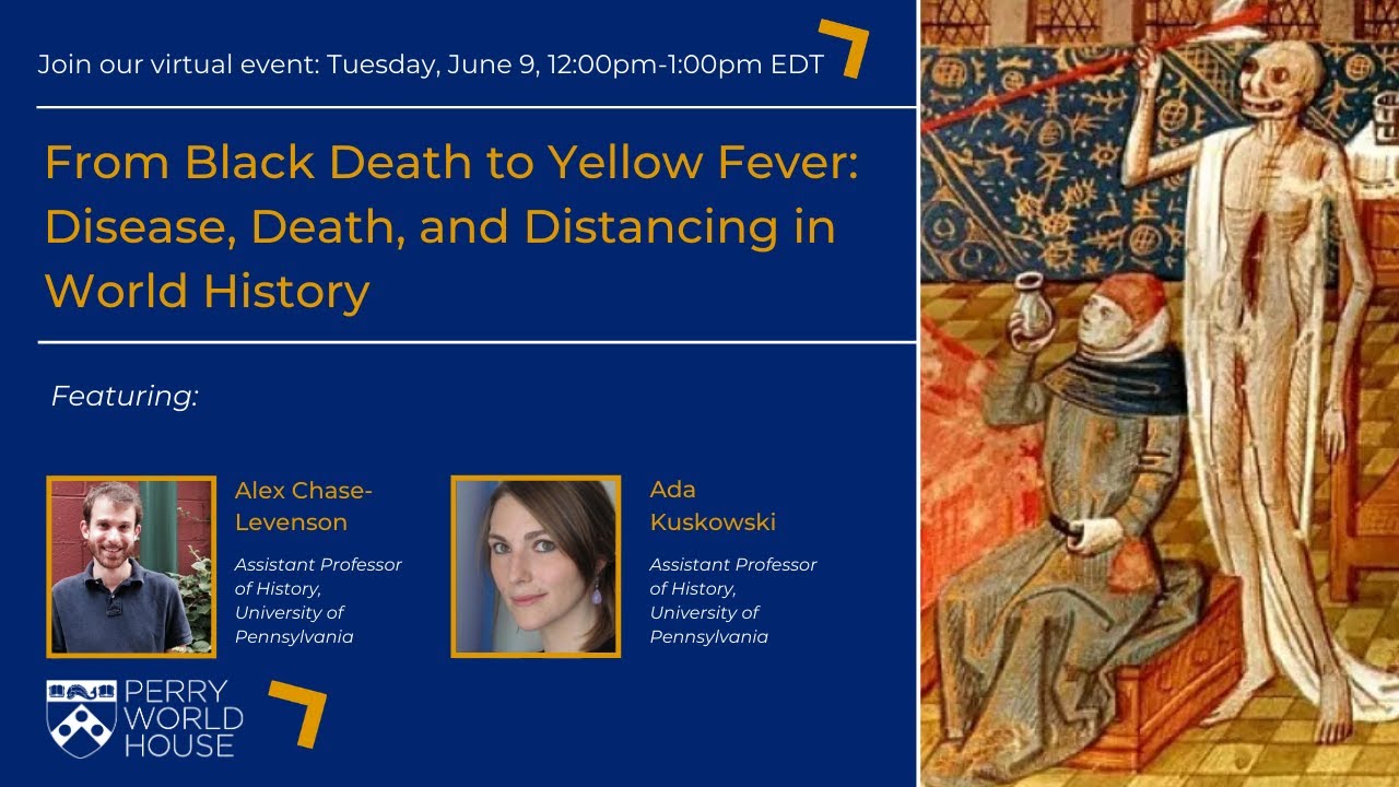 From the Black Death to Yellow Fever: Disease, Death, and Distancing in ...