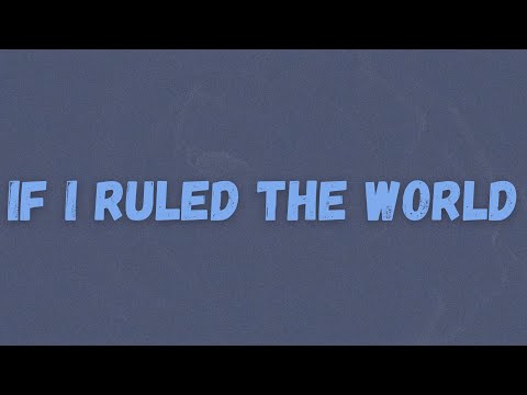 D-Block Europe - If I Ruled The World (Lyrics) - YouTube