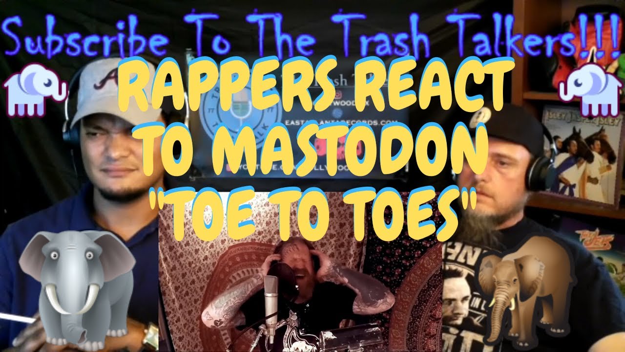 Rappers React To Mastodon "Toe To Toes"!!! - YouTube