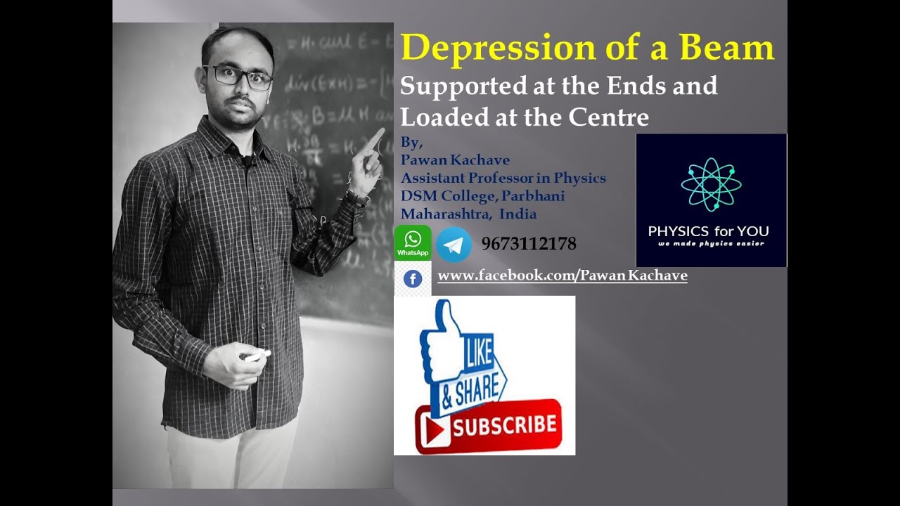 Depression of a Beam Supported at the Ends & Loaded at the Centre - YouTube