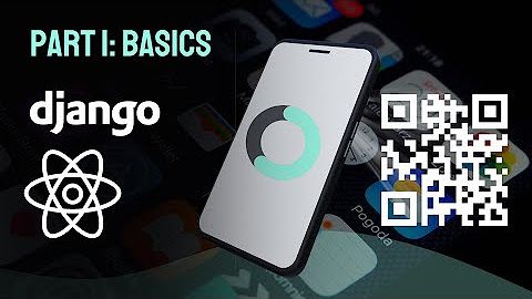 Django with React Native - create mobile apps! - YouTube