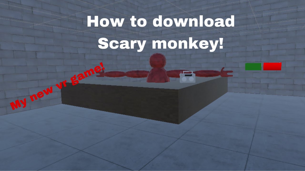 How to download Scary monkey! (My new game!) - YouTube