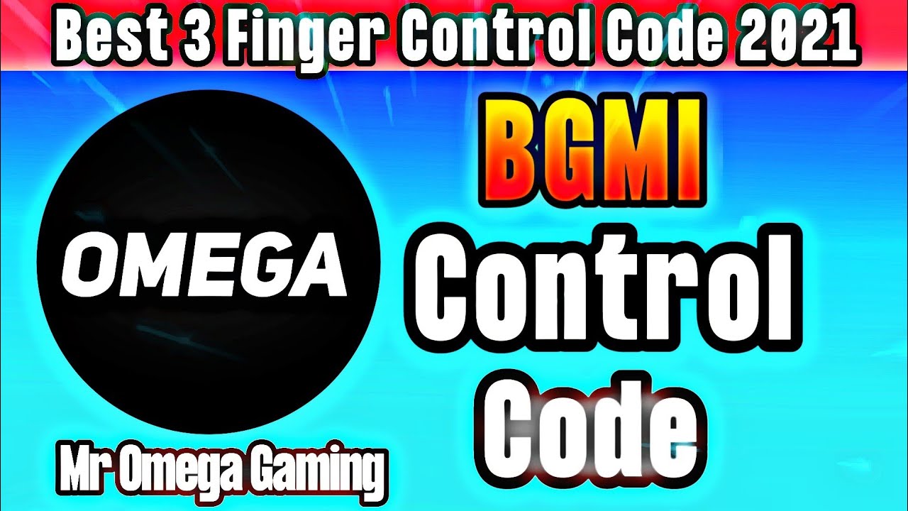 Best 3 Finger Control Code | Best 3 Finger BGMI CONTROL CODE | mega ...