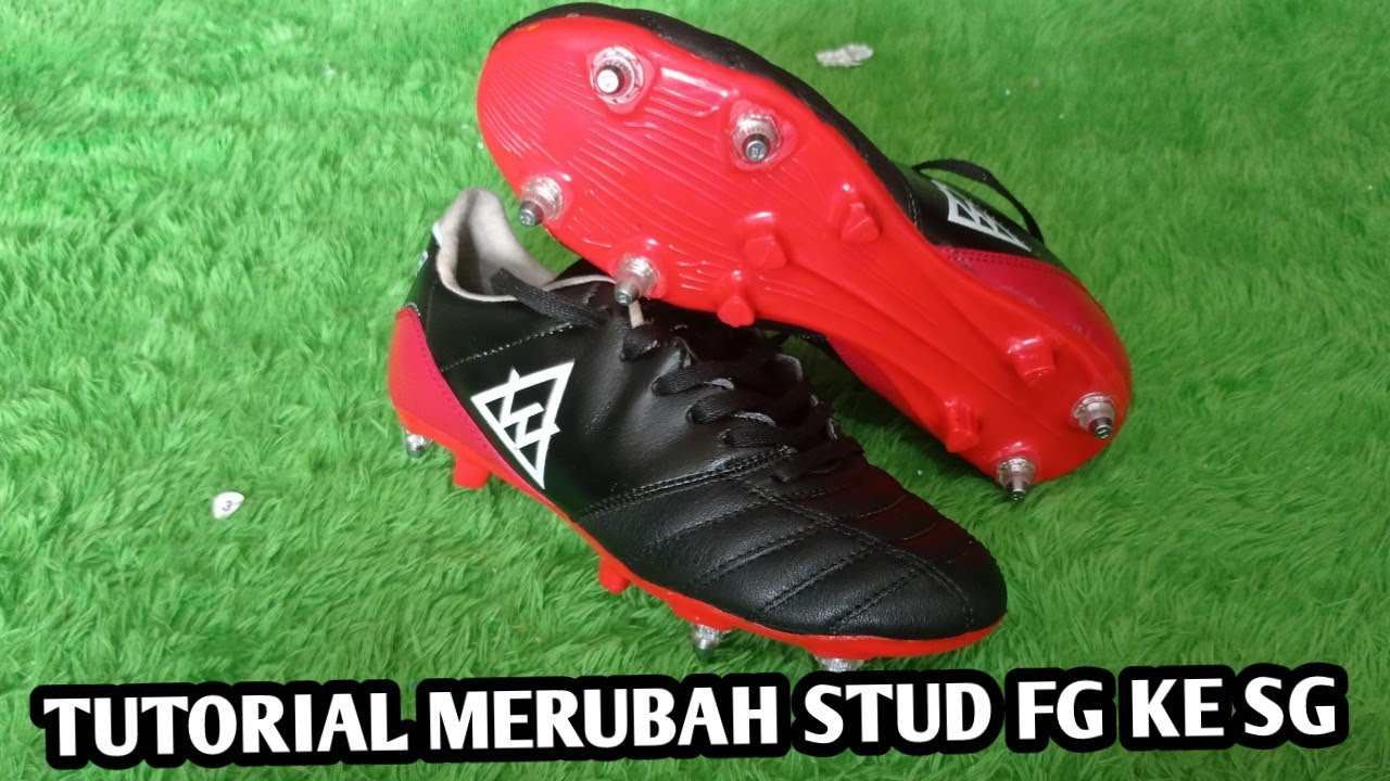 TUTORIAL MENGANTI STUD SEPATU BOLA FG KE SG - YouTube