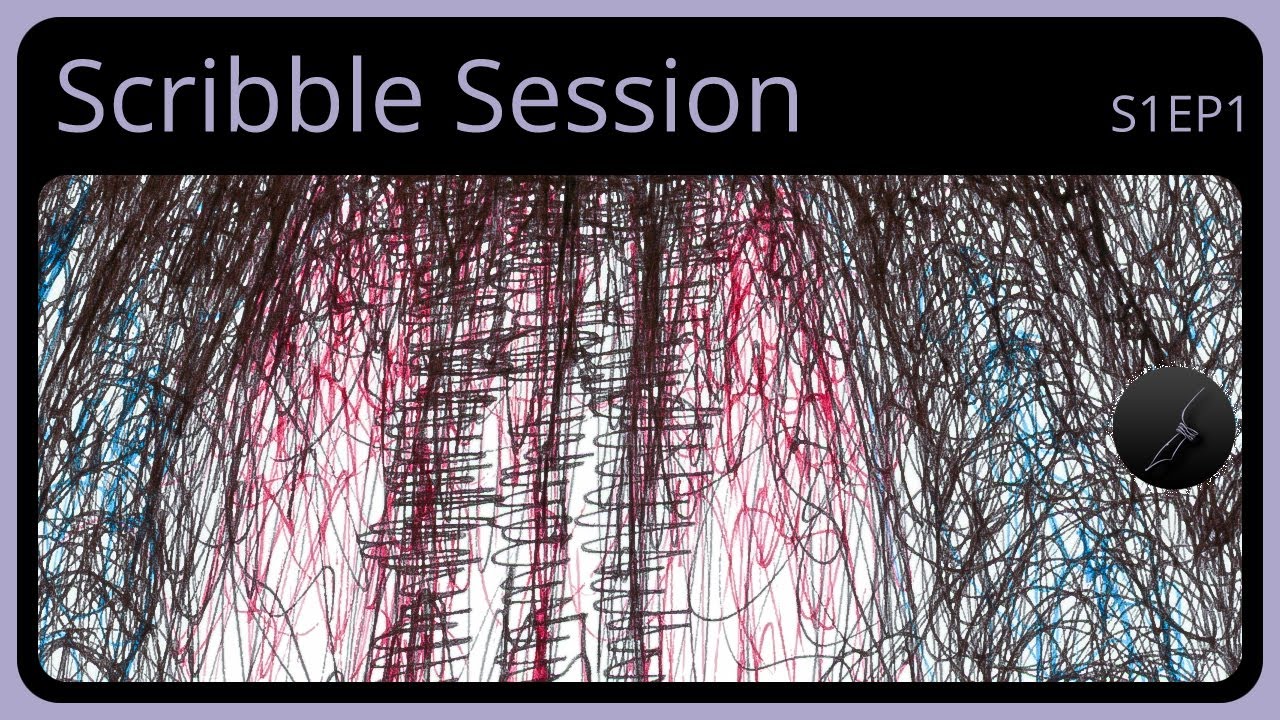 Scribble Session - s1ep1 - YouTube